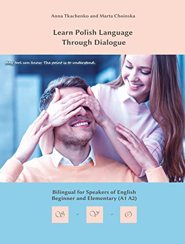 Amazon | Learn Polish Language Through Dialogue: Bilingual for Speakers ...