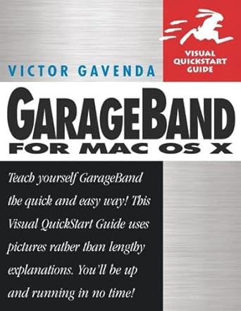 GarageBand for Mac OS X: Visual QuickStart Guide: Gavenda, Victor: 9780321272812: Books - Amazon.ca