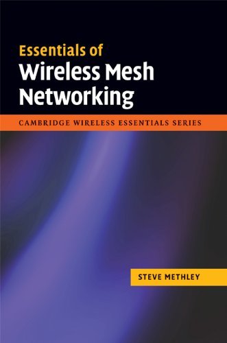 Essentials of Wireless Mesh Networking (The Cambridge Wireless ...