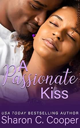 A Passionate Kiss eBook : Cooper, Sharon C.: Amazon.in: Kindle Store
