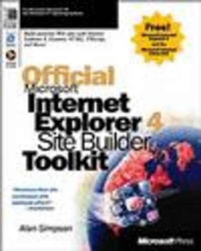 Official Microsoft Internet Explorer 4 Site Builder Toolkit: Simpson ...