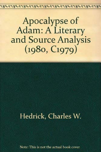 Apocalypse of Adam: A Literary and Source Analysis (1980, C1979 ...