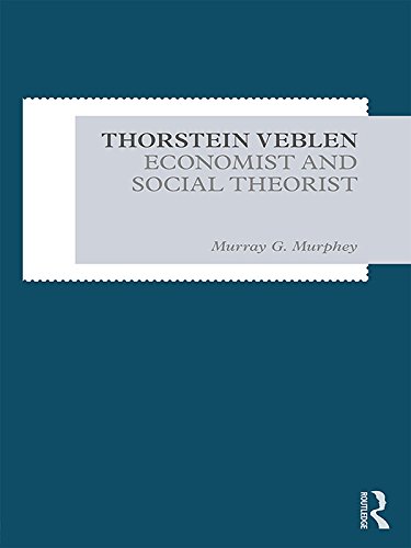 Thorstein Veblen: Economist and Social Theorist - Kindle edition by ...