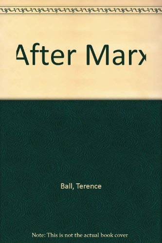 After Marx: Ball, Terence, Farr, James: 9780521257022: Amazon.com: Books