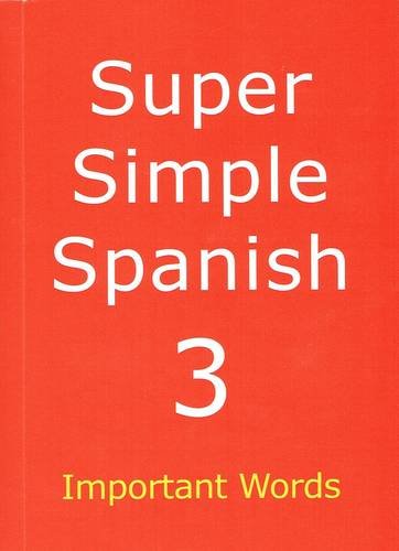 Super Simple Spanish: 9780955219894: Amazon.com: Books