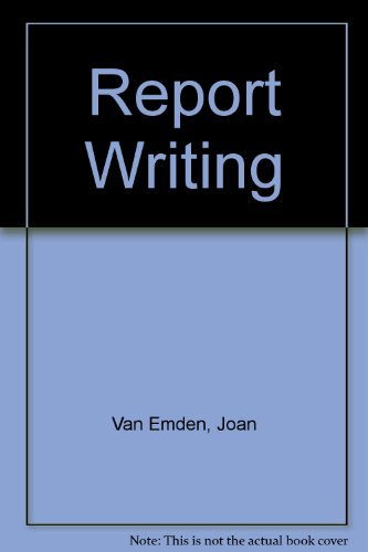 Report Writing: Van Emden, Joan, Easteal, Jennifer: 9780077076061 ...