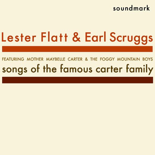 Amazon Music - Lester Flatt and Earl Scruggs featuring Mother Maybelle ...