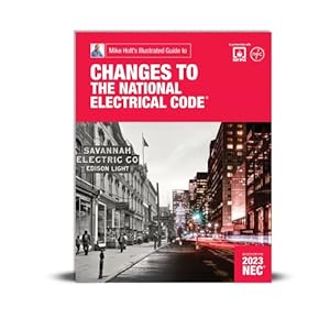 Amazon.com: Mike Holt's Illustrated Guide to Changes to the National ...