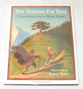 The Singing Fir Tree: Marti Stone, Barry Root: 9780399222078: Amazon ...