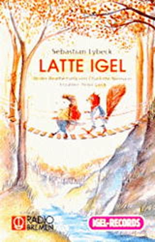LATTE IGEL: Zwei spannende, wunderbar erzählte Tiergeschichten vom Igel ...