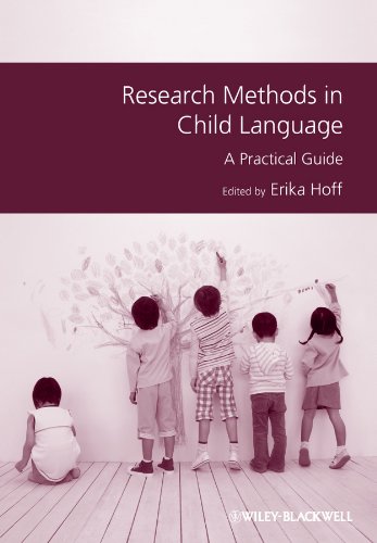 Research Methods in Child Language: A Practical Guide (GMLZ - Guides to ...