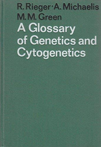 Glossary of Genetics and Cytogenetics: R. : Michaelis Rieger ...