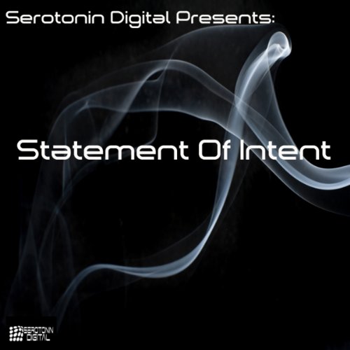 Play Serotonin Digital Presents: Statement Of Intent by VARIOUS ARTISTS ...