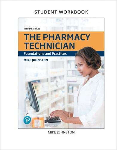 Lab Manual and Workbook for Pharmacy Technician, The: Foundations and ...