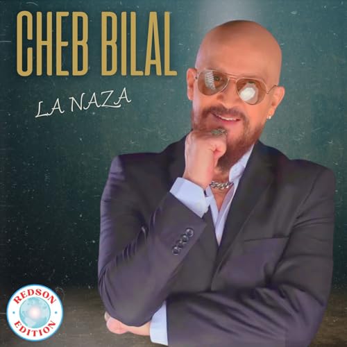 La Naza by Cheb Bilal on Prime Music