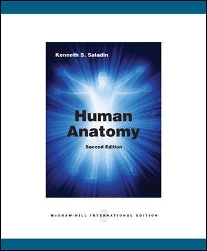 Human Anatomy: Kenneth S. Saladin: 9780071102094: Amazon.com: Books