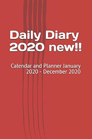 Daily Diary 2020 new!!: Calendar and Planner January 2020 - December ...