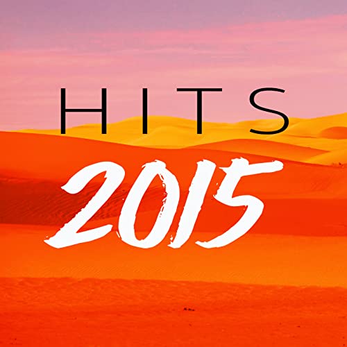Amazon MusicでVARIOUS ARTISTSの2015 Hitsを再生する