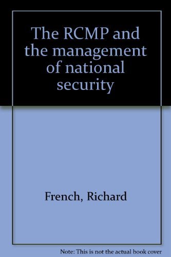 Amazon.co.jp: The RCMP and the management of national security : French ...