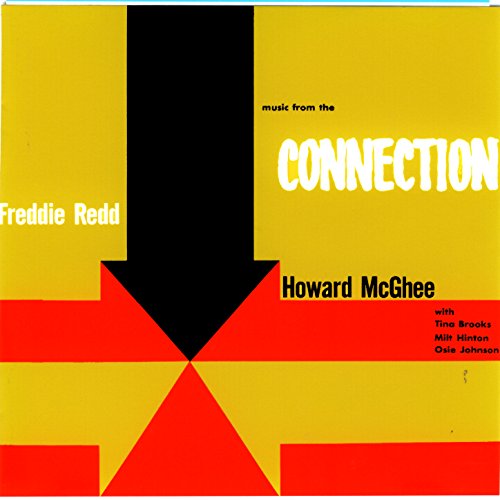 Play (Music From) The Connection by Freddie Redd & Howard McGhee on ...