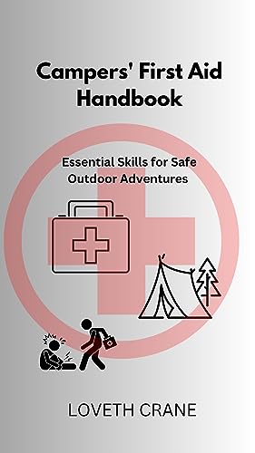 Amazon.com: Campers' First Aid Handbook: Essential Skills for Safe ...