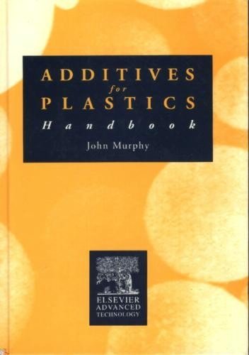 Additives for Plastics Handbook: Murphy, J.: 9781856172813: Amazon.com ...