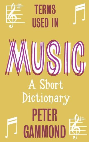 Terms Used in Music: Gammond, Peter: 9780806530062: Amazon.com: Books