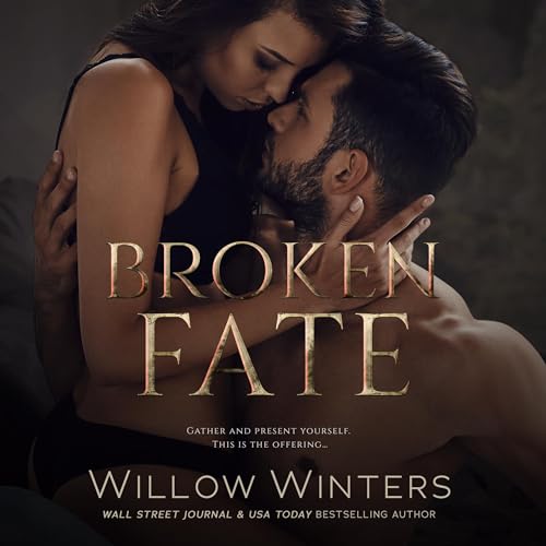 Amazon.com: Broken Fate: To Be Claimed Saga, Book 4 (Audible Audio Edition): Willow Winters ...