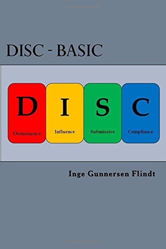 DISC - Basic knowledge: Get to know the basics about DISC: Gunnersen ...