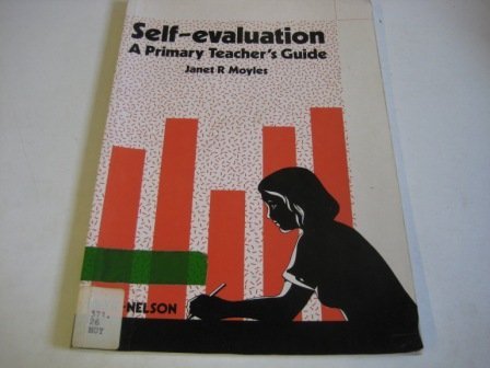 Self-evaluation: Primary Teacher's Guide: Amazon.co.uk: Moyles, Janet R ...