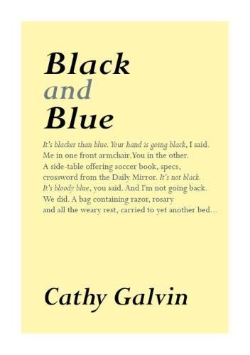 Black and Blue: Amazon.co.uk: Galvin, Cathy: 9780995517370: Books