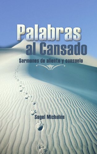 Amazon.com: Palabras al Cansado (Spanish Edition) eBook : Michelén ...