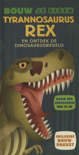 Bouw je eigen tyrannosaurus Rex - Naish, Darren, Lockley, Neil, Bramall ...