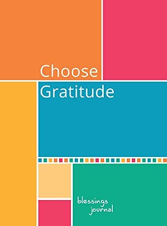 Amazon.com: Choose Gratitude: Blessings Journal: 9781424549306: Paine ...