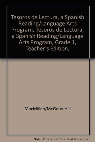 Tesoros de lectura, A Spanish Reading/Language Arts Program, Grade 1 ...