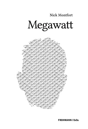 Amazon.com: Megawatt (German Edition): 9783944195711: Montfort, Nick: Books