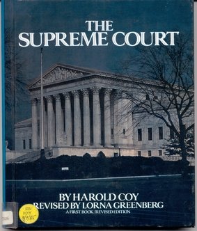 Supreme Court: A First Book: Coy, Harold, Greenberg, Lorna ...