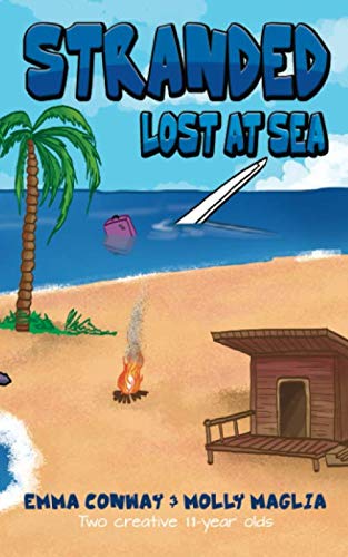 Stranded: Lost At Sea: Maglia, Molly, Conway, Emma: 9781695490970 ...