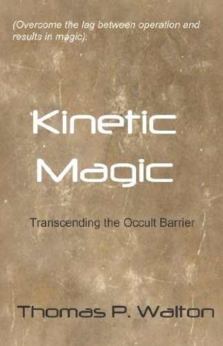 Kinetic Magic eBook : Walton, Thomas P.: Amazon.in: Books