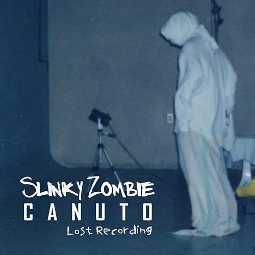 Play Canuto (Lost Recording) by Slinky Zombie on Amazon Music Unlimited