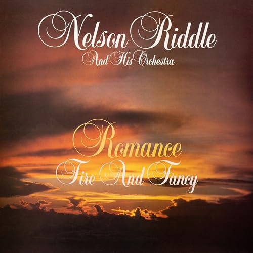 Amazon.com: Romance, Fire and Fancy - Nelson Riddle & His Orchestra ...