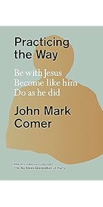 The Practicing the Way Course Companion Guide: An Eight-Session Primer ...