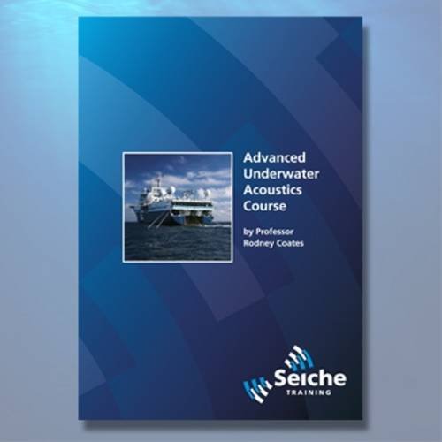 Advanced Underwater Acoustics Course Book: R. F. W Coates ...