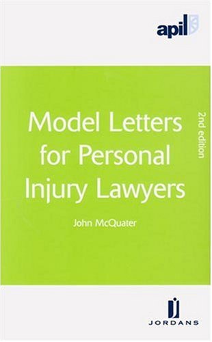 APIL Model Letters for Personal Injury Lawyers: Second Edition ...