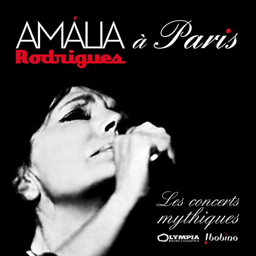 Riproduci Amália Rodrigues en concert : l'Olympia et Bobino (Live) di ...