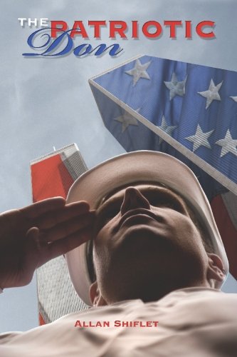 The Patriotic Don: Shiflet, Allan: 9781419641770: Amazon.com: Books