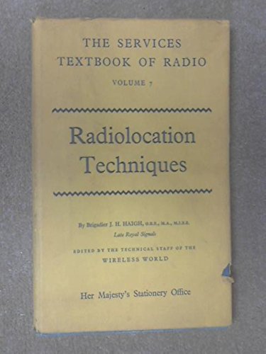 The Services Textbook Of Radio - Volume 7: Radiolocation Techniques ...