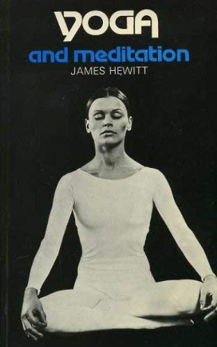 Yoga and meditation: James Hewitt: 9780214204685: Amazon.com: Books