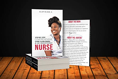 Step-by-Step guide to becoming a UK registered nurse eBook : Ade A., Olofin: Amazon.in: Kindle Store