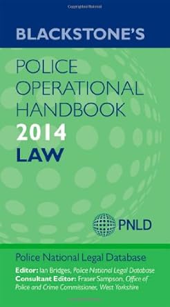 Blackstone's Police Operational Handbook 2014: Law: Amazon.co.uk: (PNLD ...